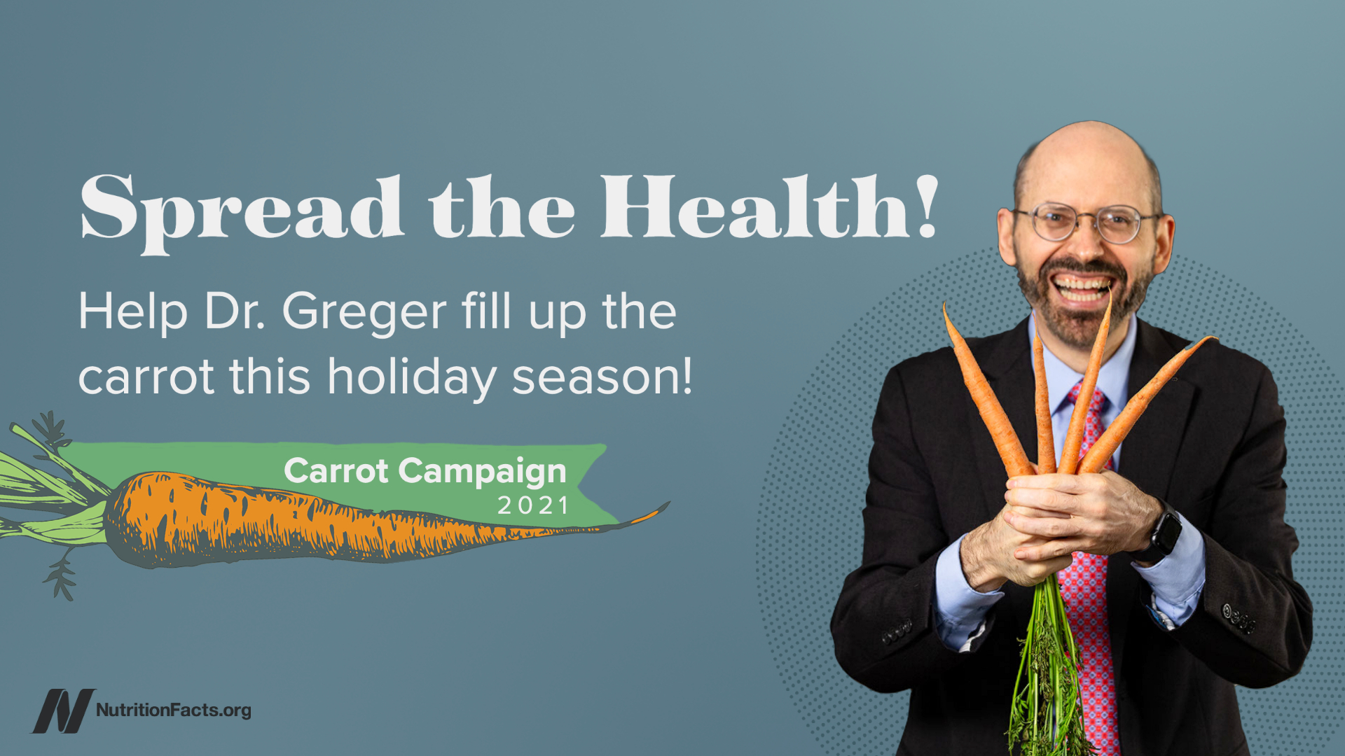 Support NutritionFacts.org — Fill the Carrot